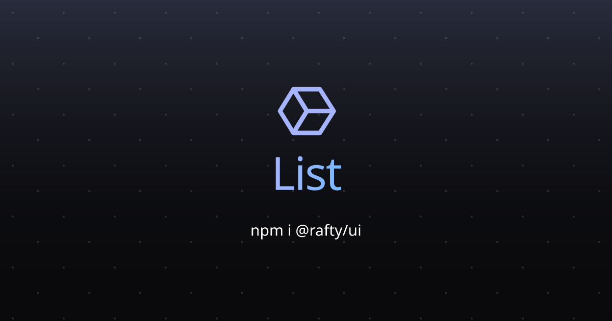List - rafty/ui Docs