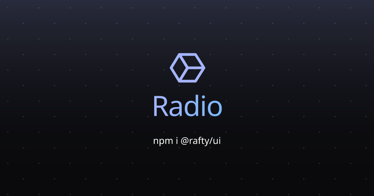 Radio - rafty/ui Docs